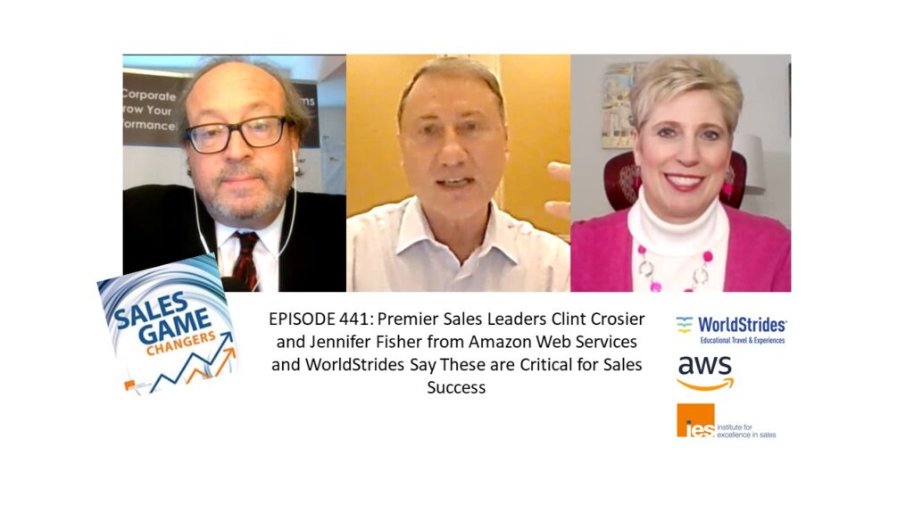 EPISODE 441: Premier Sales Leaders Clint Crosier and Jennifer Fisher ...