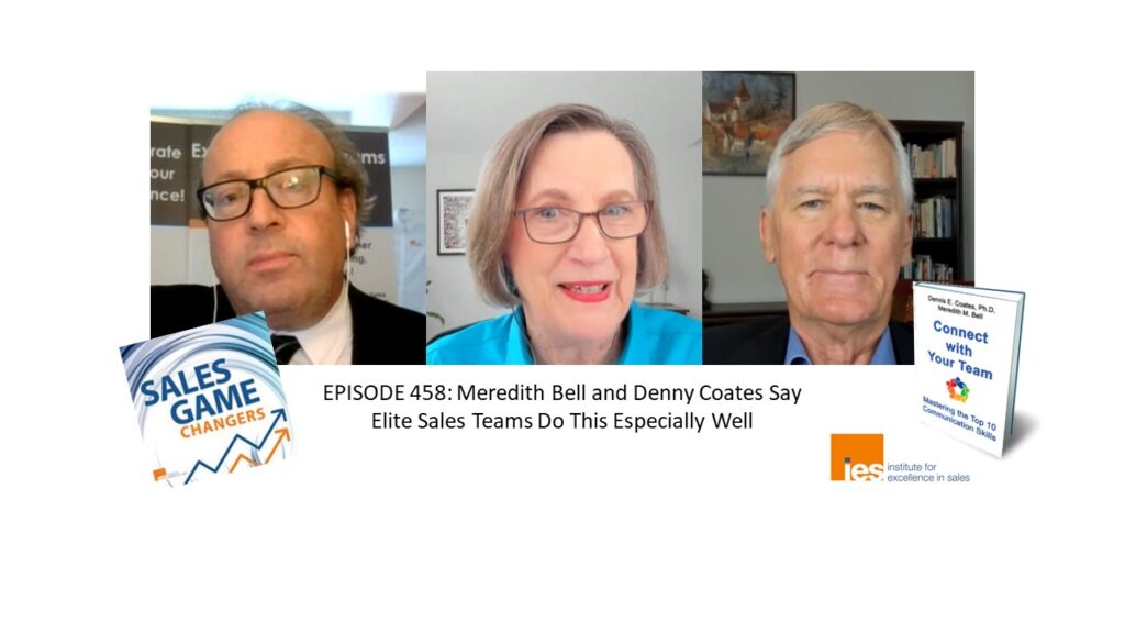 EPISODE 458: Meredith Bell and Denny Coates Say Elite Sales Teams Do ...