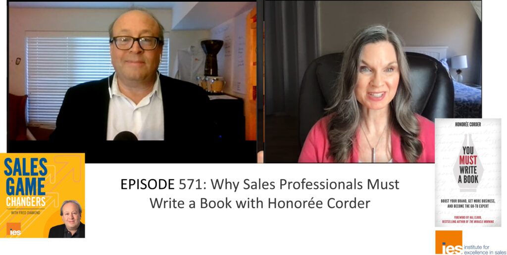 EPISODE 571: Why Sales Professionals Must Write a Book with Honorée ...