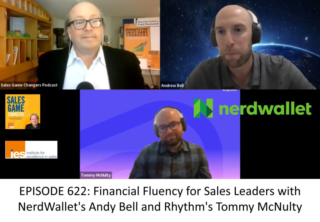 EPISODE 622: Financial Fluency for Sales Leaders with NerdWallet’s Andy ...