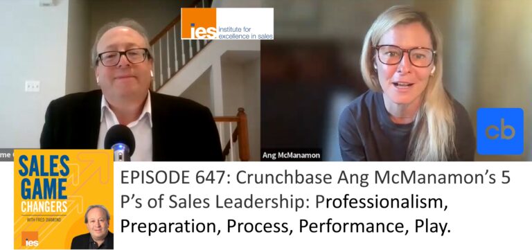 EPISODE 647: Crunchbase Ang McManamon’s Five Ps of Sales Leadership ...