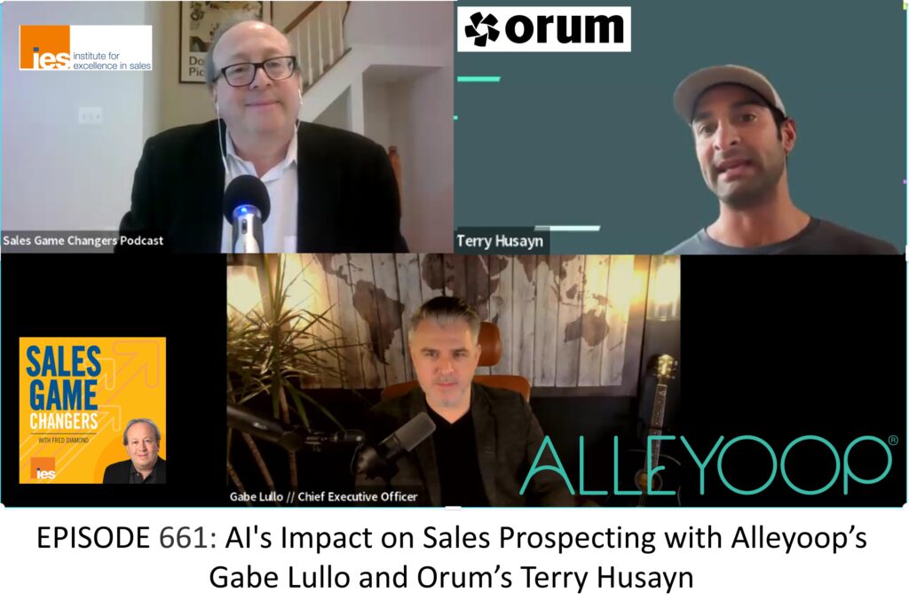 EPISODE 661: AI’s Impact on Sales Prospecting with Alleyoop’s Gabe ...