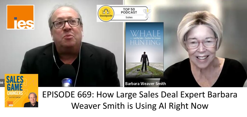 EPISODE 669: How Large Sales Deal Expert Barbara Weaver Smith is Using ...