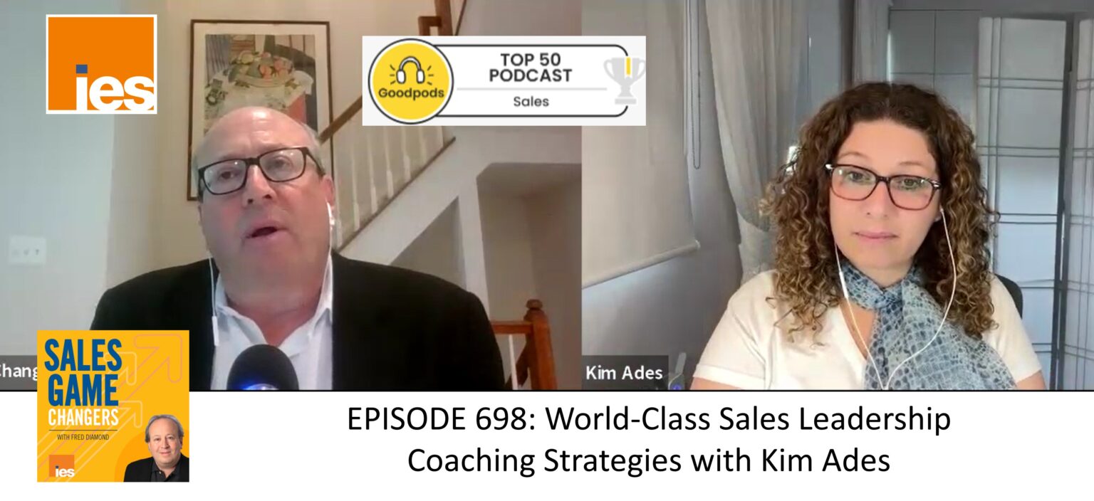 EPISODE 698: World-Class Sales Leadership Coaching Strategies with Kim ...