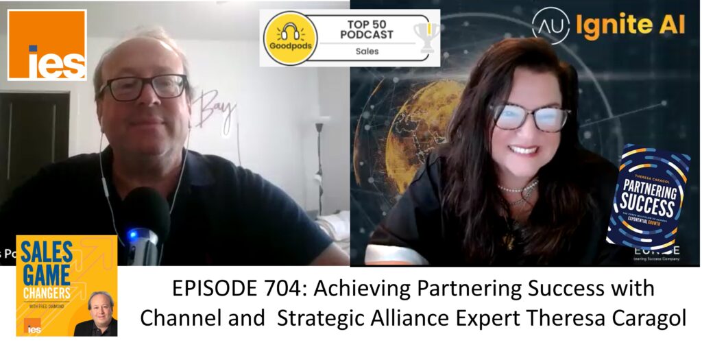 EPISODE 704: Achieving Partnering Success with Channel and Strategic ...